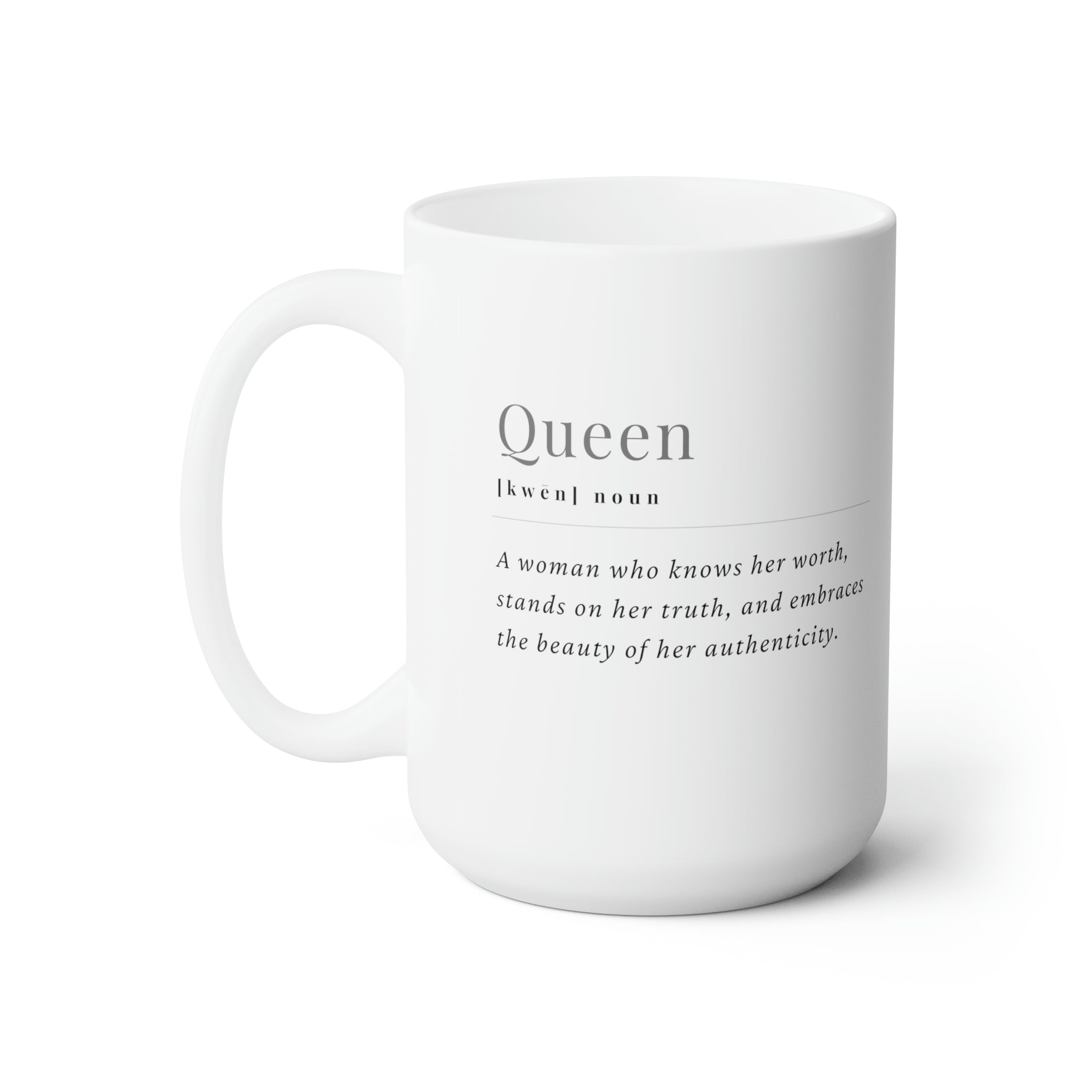 Definition of Queen Mug 15oz – Morgan Richard Olivier